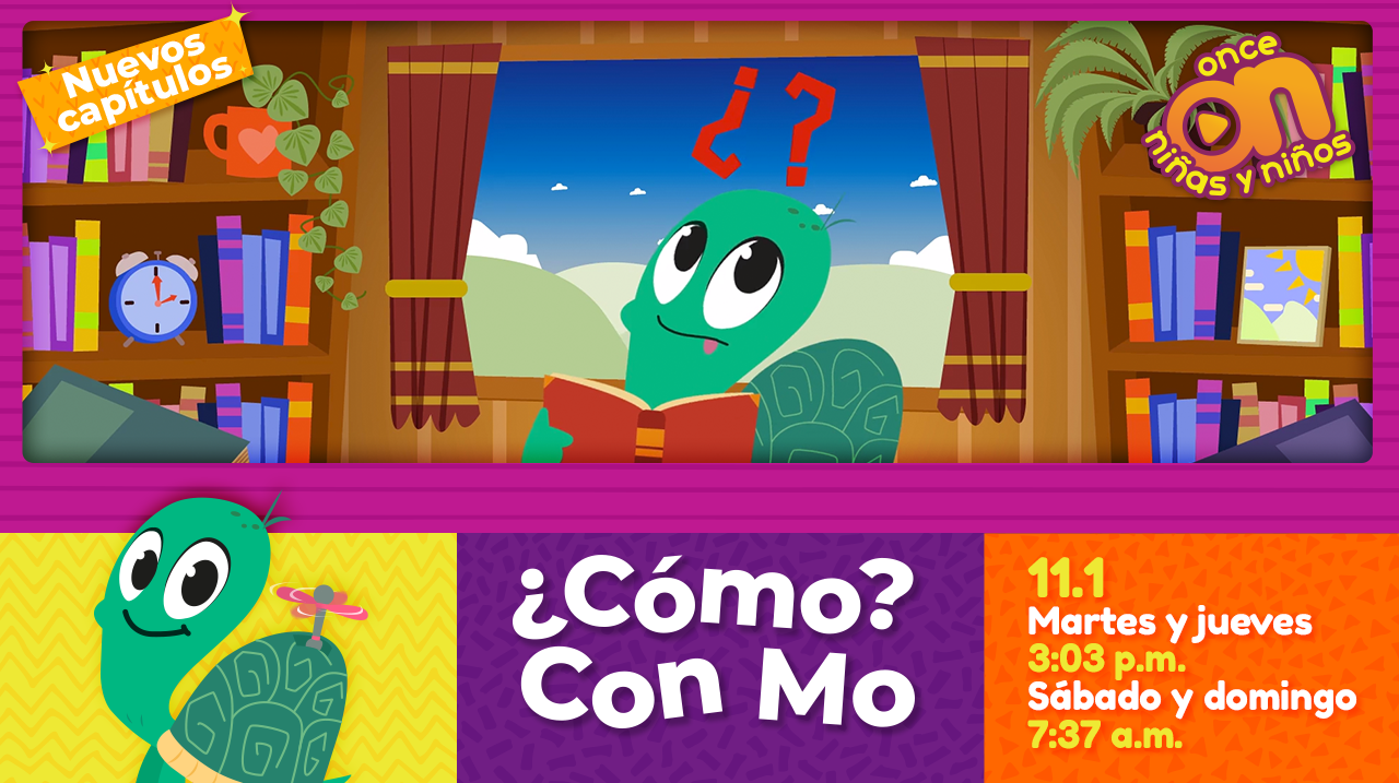 ¿Cómo con Mo? – Once Niñas y Niños